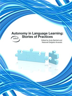 Autonomy in Language Learning by Andy Barfield & Natanael Delgado Alvarado · OverDrive: Free ...